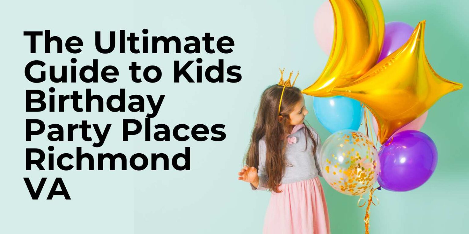 Kids Birthday Party Places Richmond VA | The RVA Express